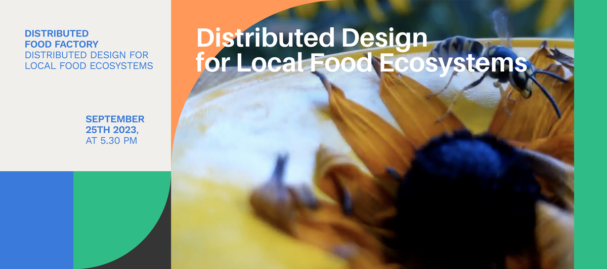 Distributed Design for Biodiversity – Distributed Design - Polifactory